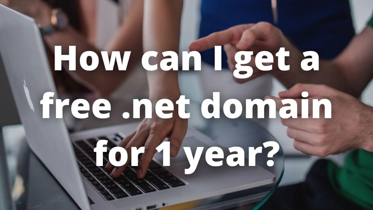 How to get a free .net domain for 1 year - MyHostingLive