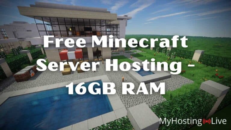 Free Minecraft Server Hosting - 16GB RAM